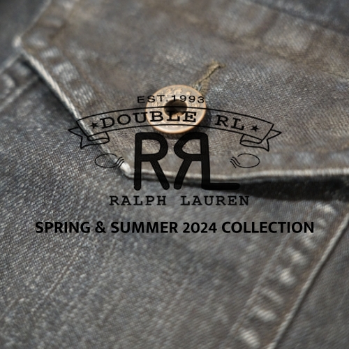 RRL SPRING & SUMMER 2024 COLLECTION – メイクス オンラインストア