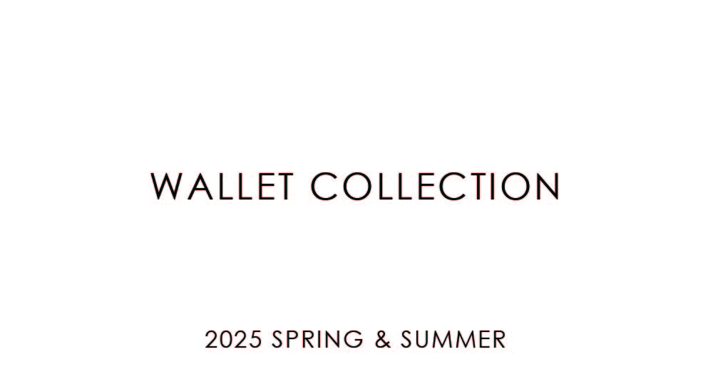 WALLET COLLECTION 2025 SPRING &SUMMER – メイクス オンラインストア